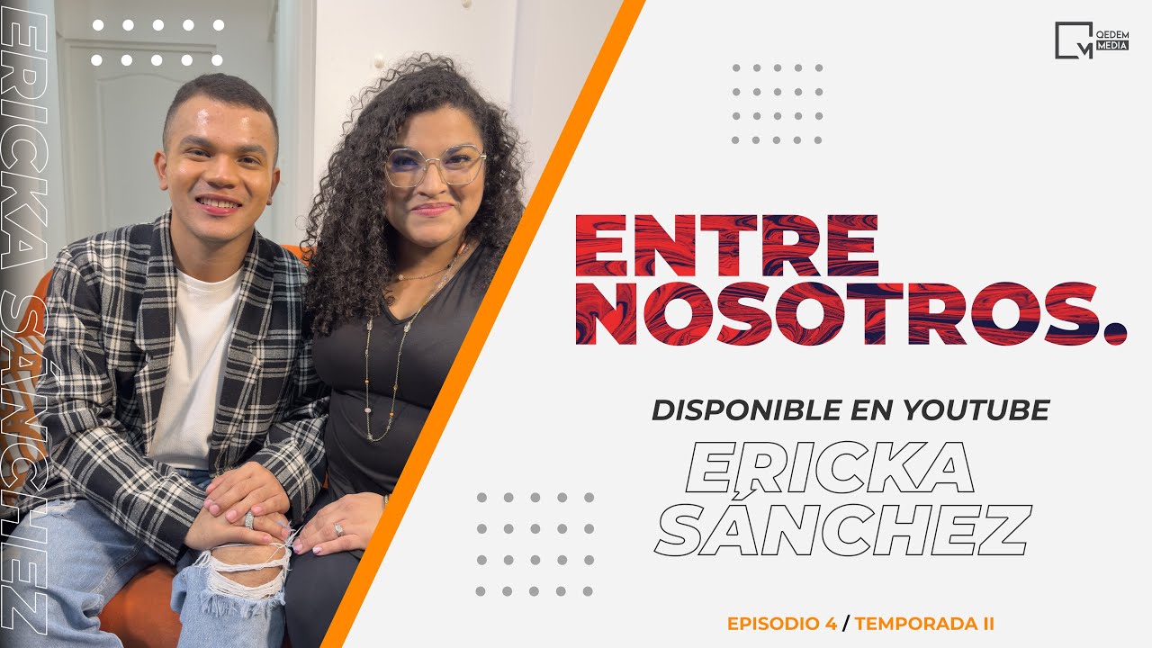 Ericka Sánchez - Entre Nostros. - YouTube
