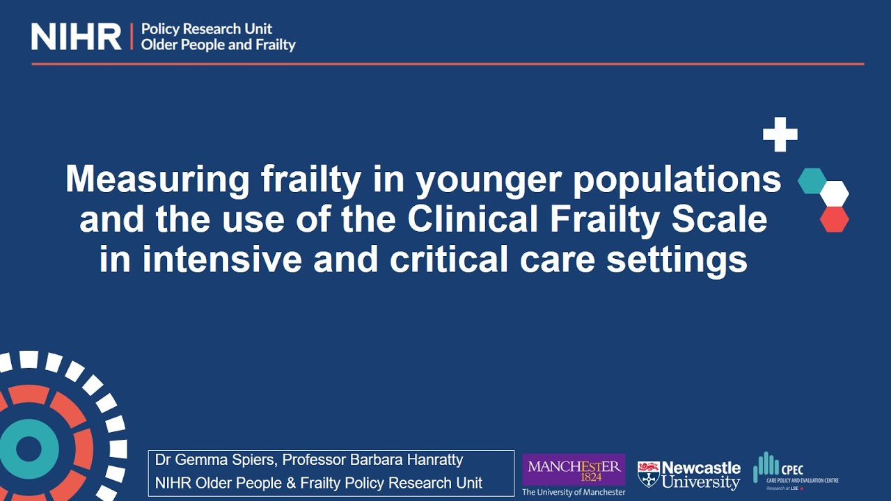 Measuring frailty in younger populations Using CFS in ICU - YouTube