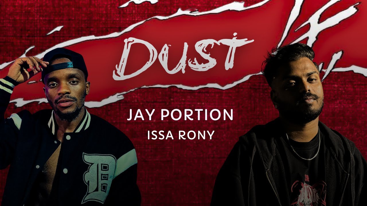 DUST - ISSA RONY X @jayportion8482 ( OFFICIAL AUDIO ) - YouTube