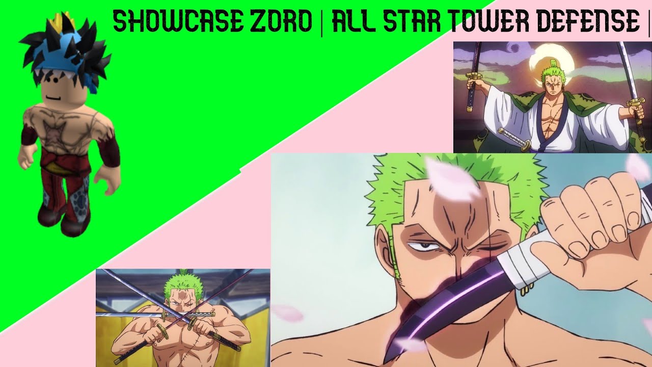 SHOWCASE ZORO | ALL STAR TOWER DEFENSE | - YouTube