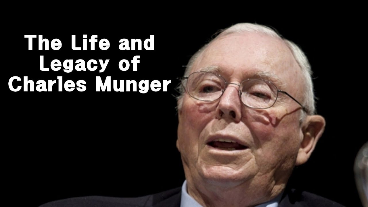 The Life and Legacy of Charles Munger - YouTube