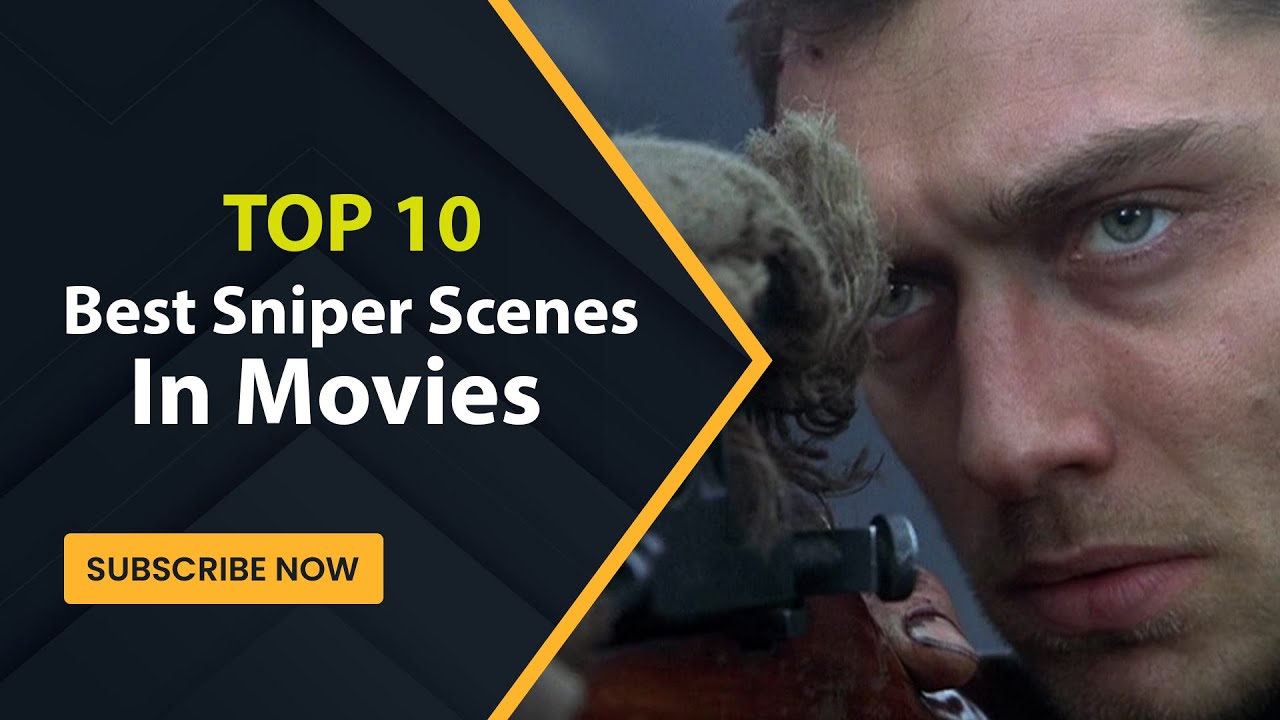 The Top 10 Best Sniper Scenes in Movies - YouTube