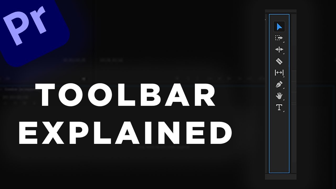 Premiere Pro Tool Bar EXPLAINED? #4 - YouTube
