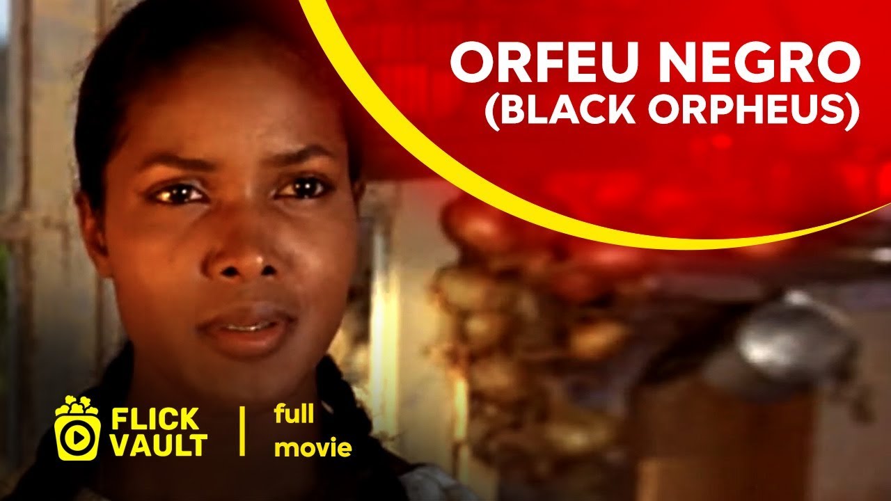 Orfeu Negro (Black Orpheus) | Full Movie | Flick Vault - YouTube
