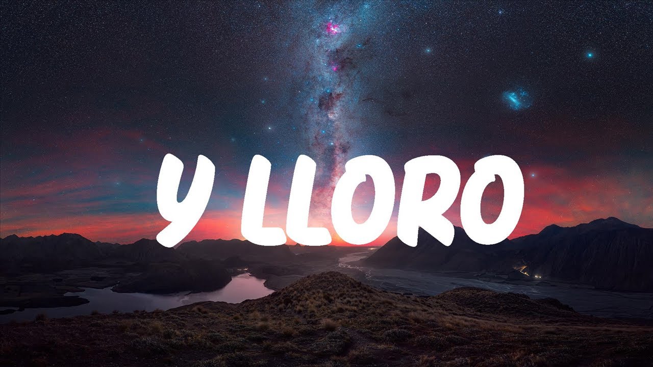 Junior H - Y LLORO (Letra/Lyrics) - YouTube