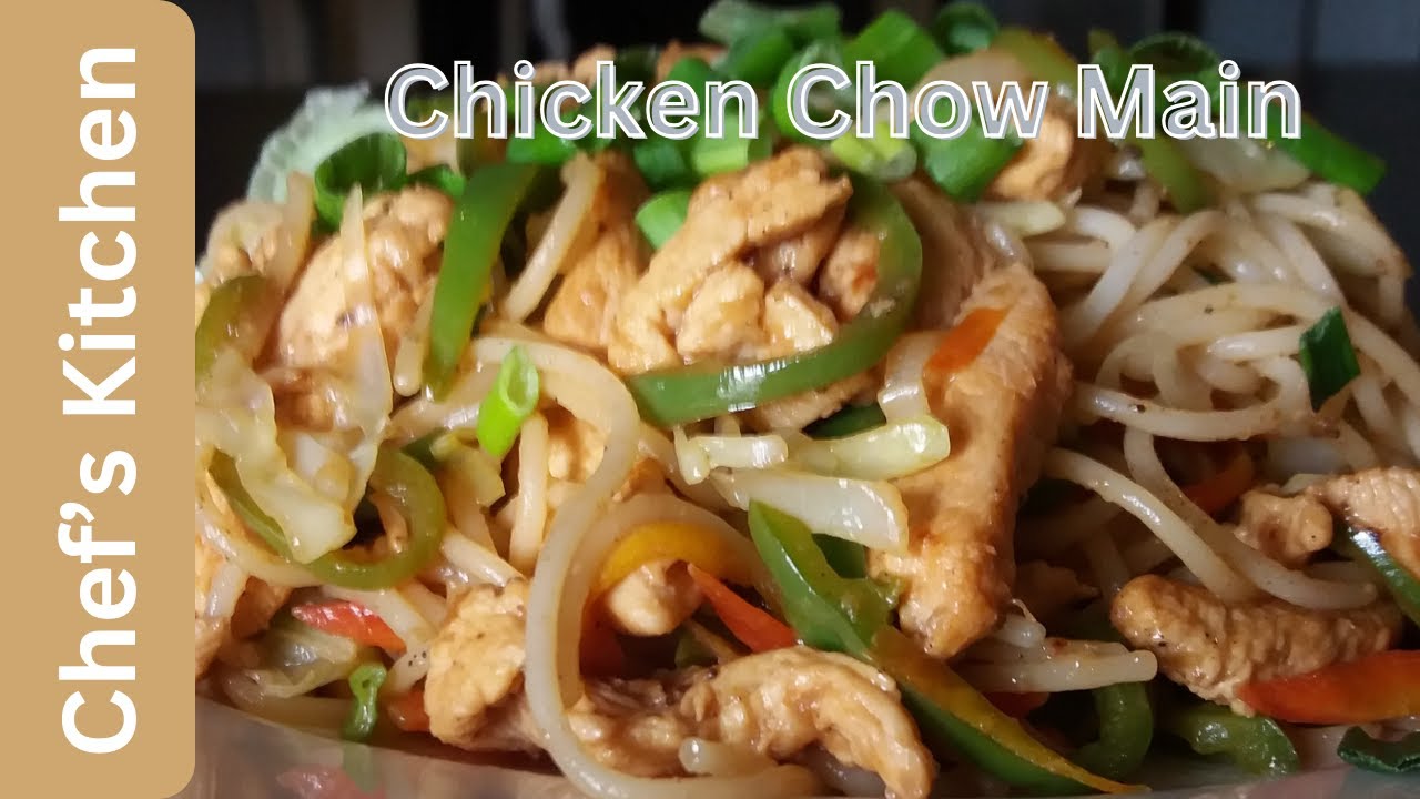Chicken Chow Main - Chef Special you never forget Most Authentic recipe ...