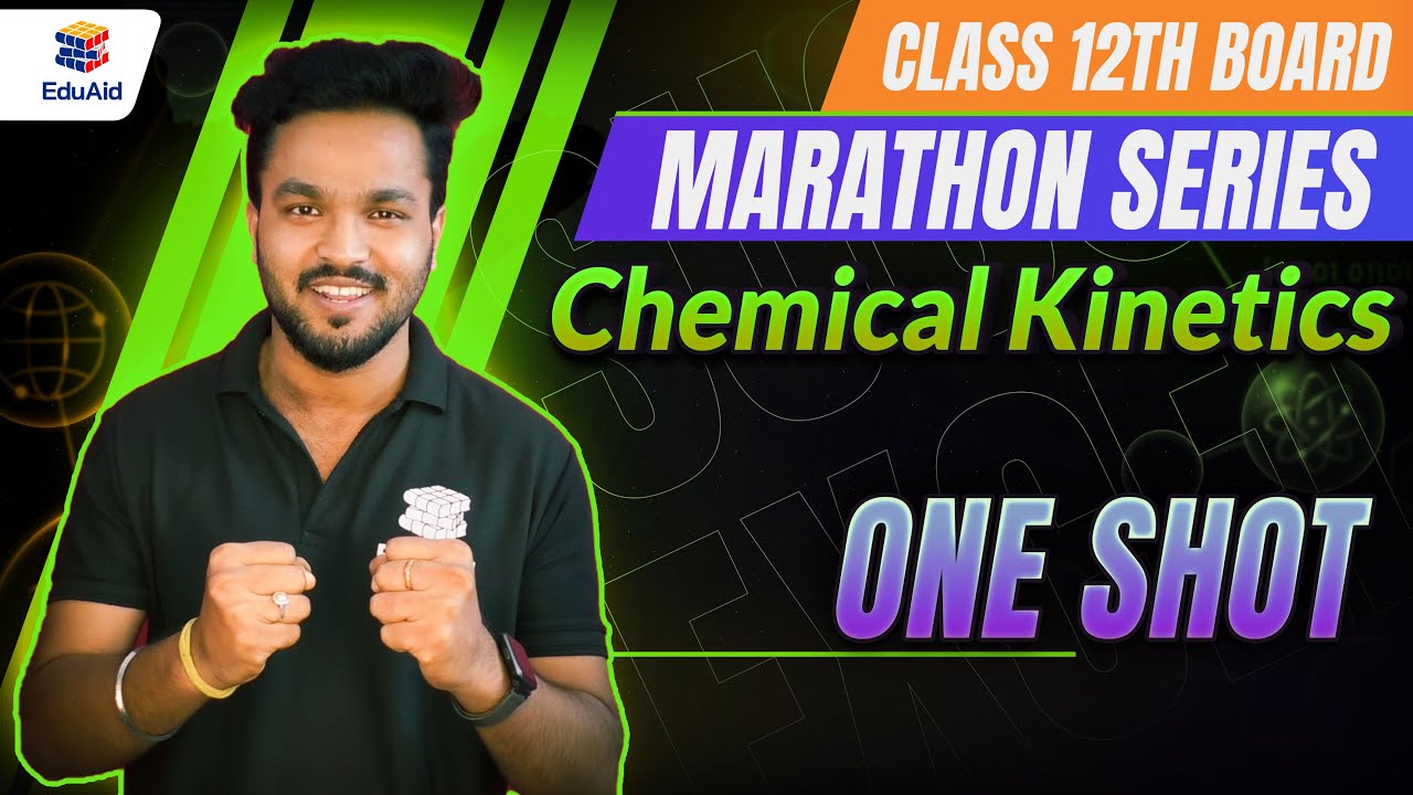 🟥 Last Revision Before Exam in One Shot | Chemical Kinematics | Class ...
