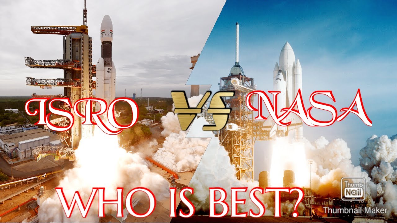 Who Is Best ISRO Or NASA NASA Vs ISRO Comparison 2021 YouTube who-is-best-isro-or-nasa-nasa-vs-isro-comparison-2021-youtube