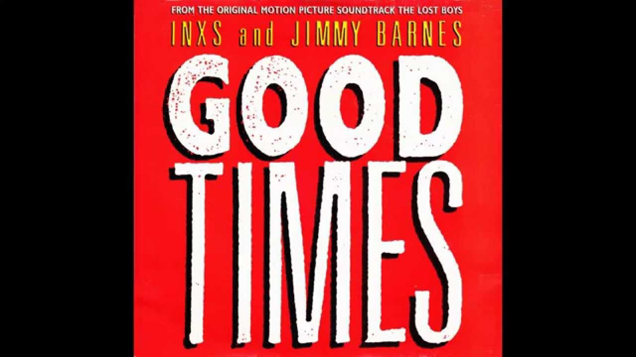 Inxs & Jimmy Barnes – “Good Times” (Atlantic) 1986 - YouTube