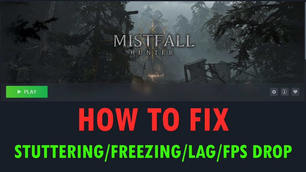 Fix Mistfall Hunter Playtest Stuttering, Freezing, Lagging or FPS Drop ...