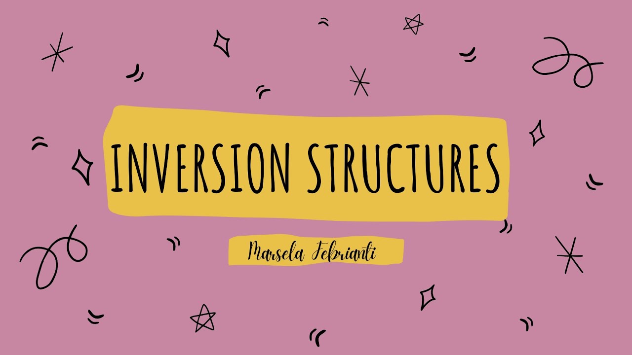 INVERSION STRUCTURES (GRAMMAR FINAL EXAM) - YouTube
