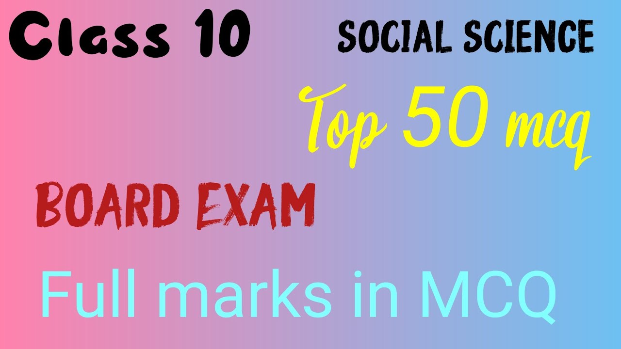 top 50 MCQ Sst Class 10 for board exam #class10 #sst #studypointsneha ...