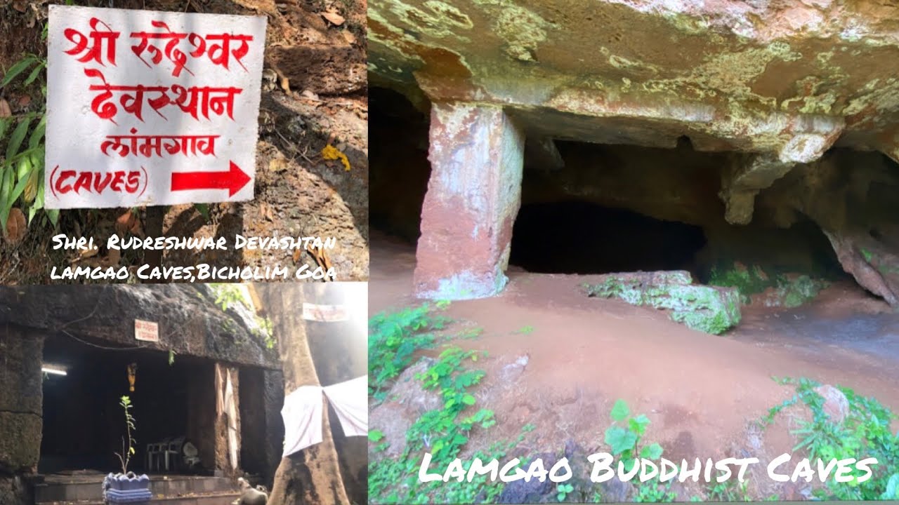Goa’s Historical Places - Lamgao Buddhist Caves & Shri. Rudreshwar ...