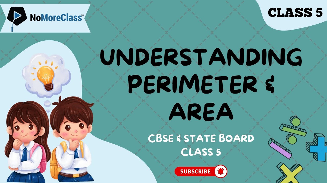 Understanding Perimeter and Area: Class 5 (Animated) | CBSE & ICSE ...