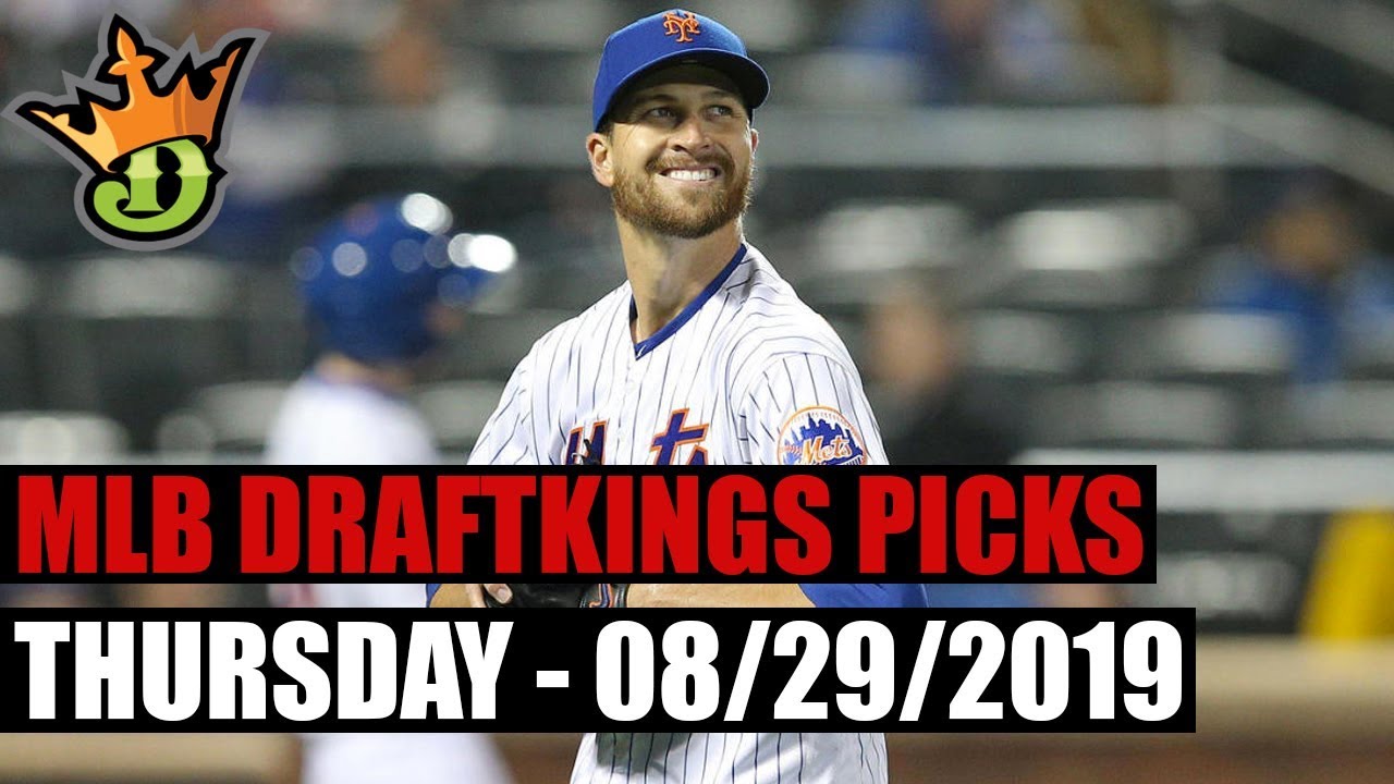 MLB DraftKings Picks: First Look - 8/29/19 - YouTube