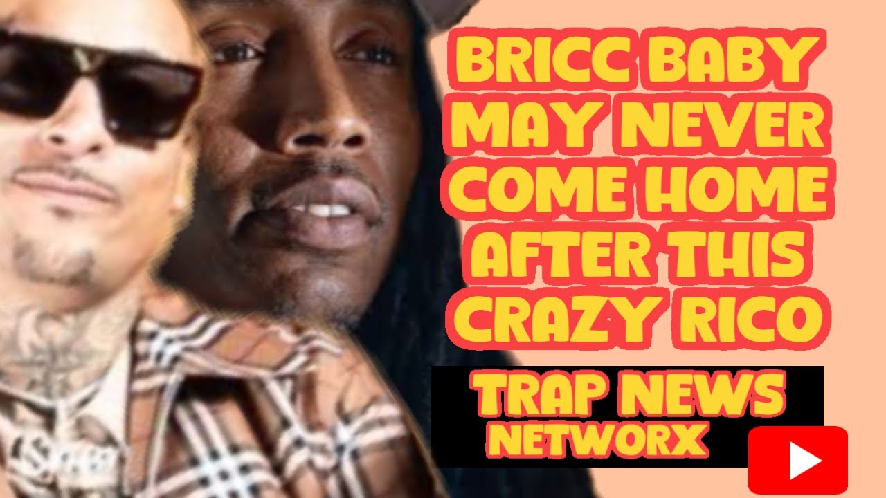 SHARP SAYS BRICC BABY MAY NEVER COME HOME AFTER THIS CRAZY RICO - YouTube
