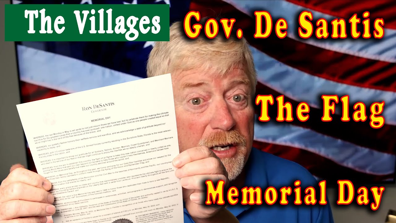 The Villages Memorial Day, a Proclamation from Governor DeSantis on ...