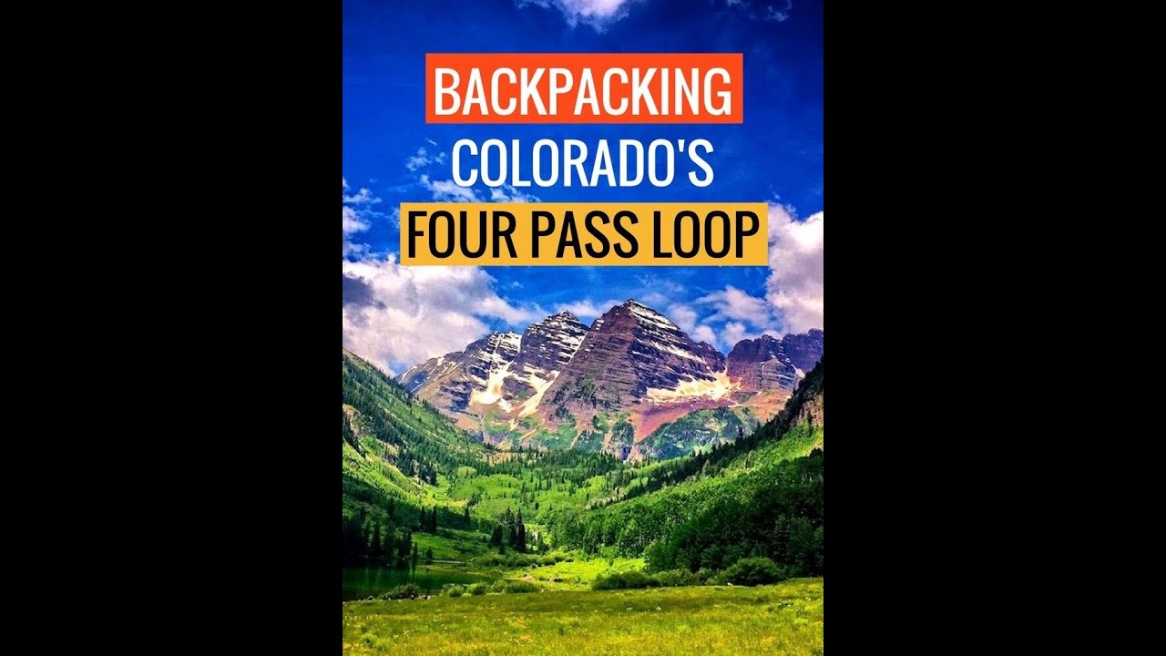 Colorado Four Pass Loop August 2024 - YouTube