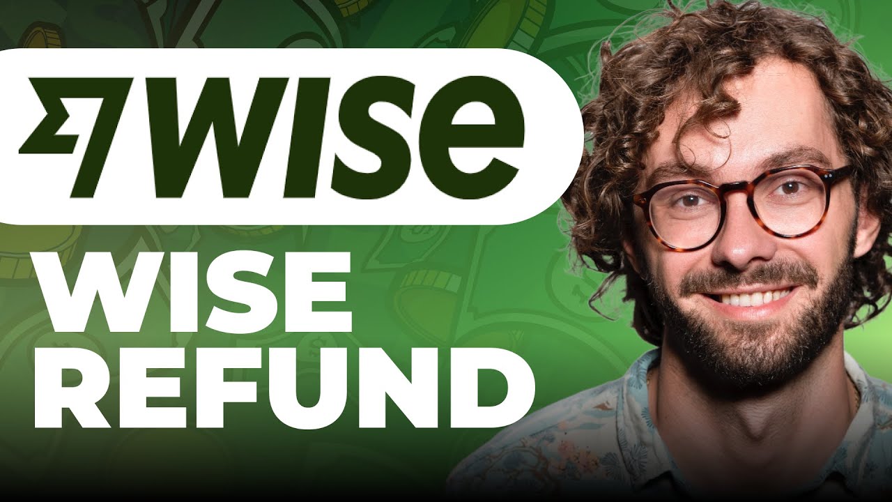 Where Will Wise Refund Your Money - YouTube