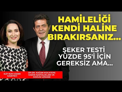 Hamilelere Özel Bilgiler | Sezaryen, Şeker Testi, Ultrason ve Daha Fazlası! | Op. Dr. Kağan Kocatepe