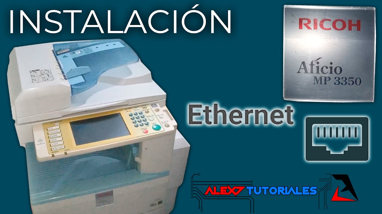 Instalar RICOH MP3350 [ETHERNET] - YouTube
