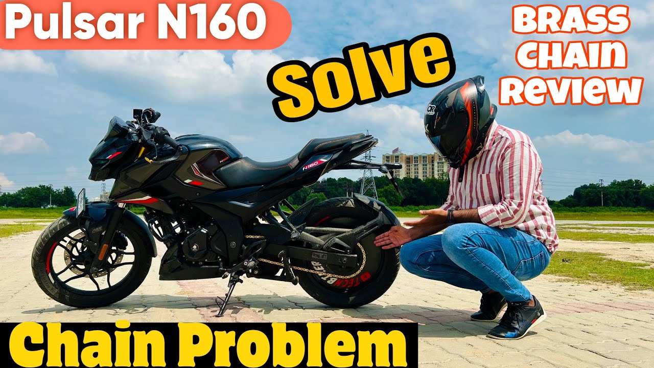 Bajaj Pulsar N160 Chain Sound Problem || Rolon Brass Chain Review ...