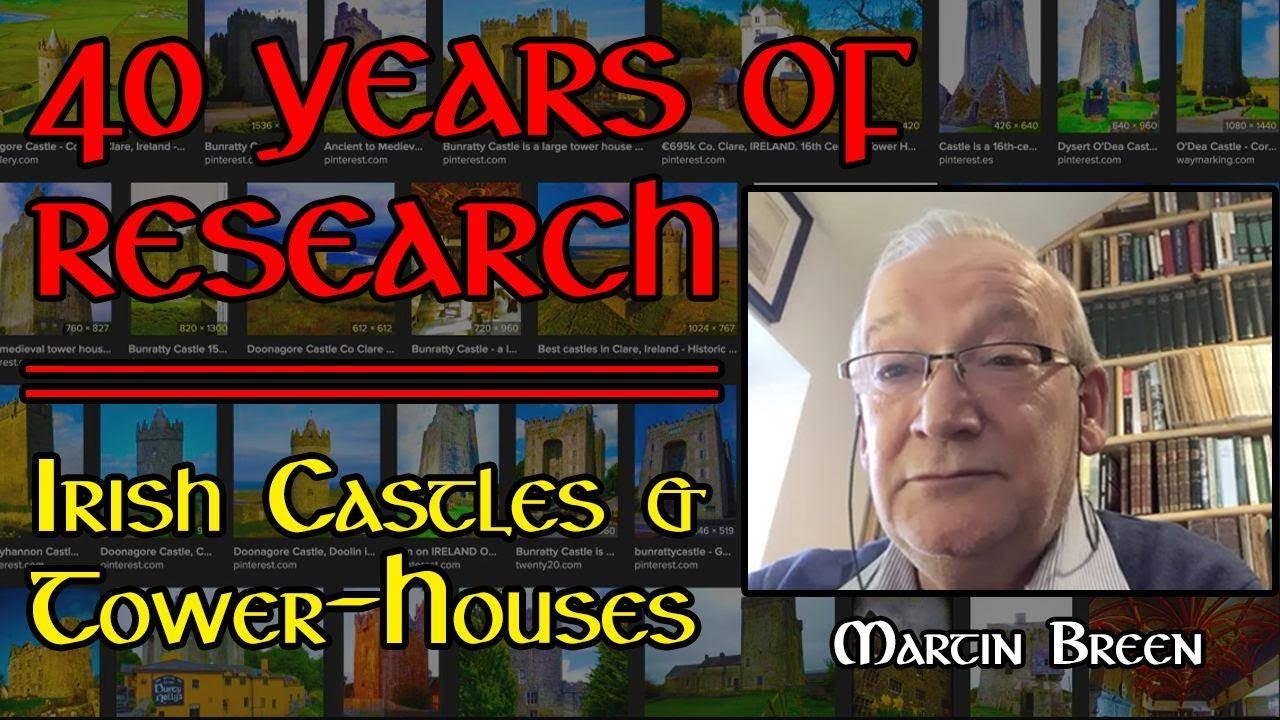Irish Castles & Tower-houses with Guest Martin Breen - YouTube