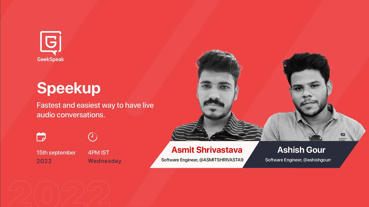 speekup - Live Conversation Platform by Ashish Gour and Asmit Shrivastava | GeekSpeak - YouTube