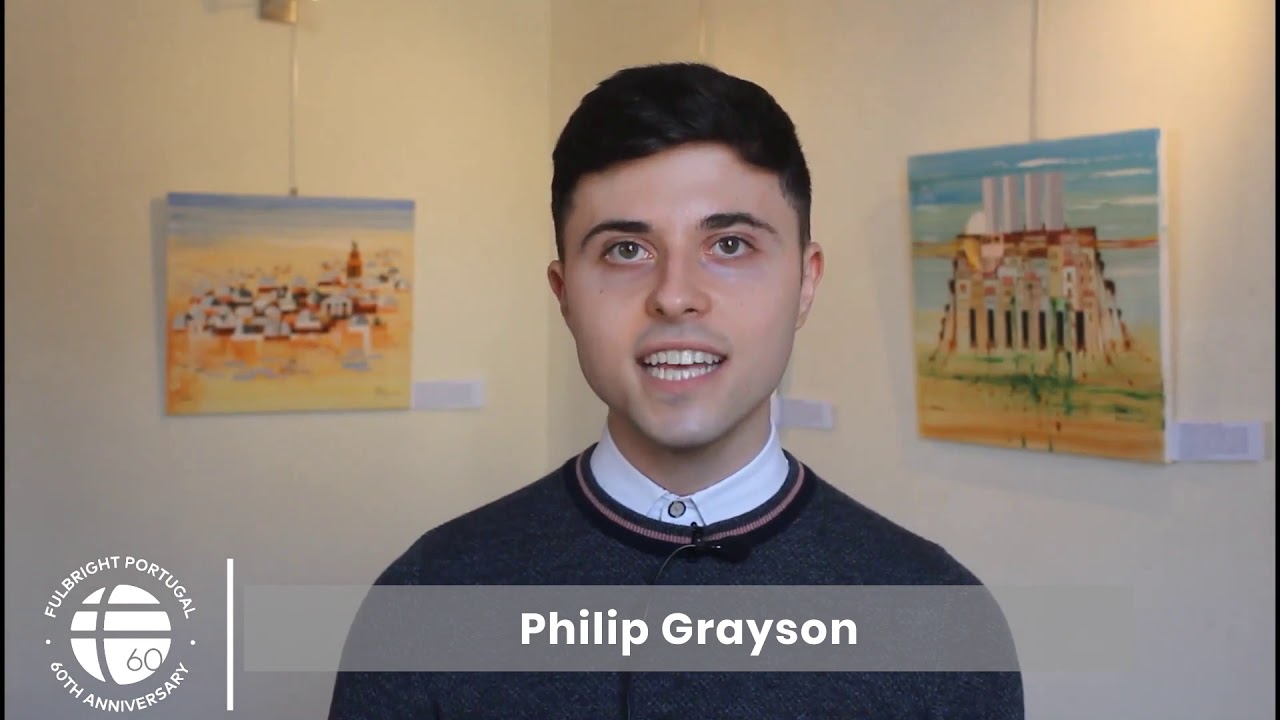 Faces of Fulbright Portugal - Philip Grayson - YouTube
