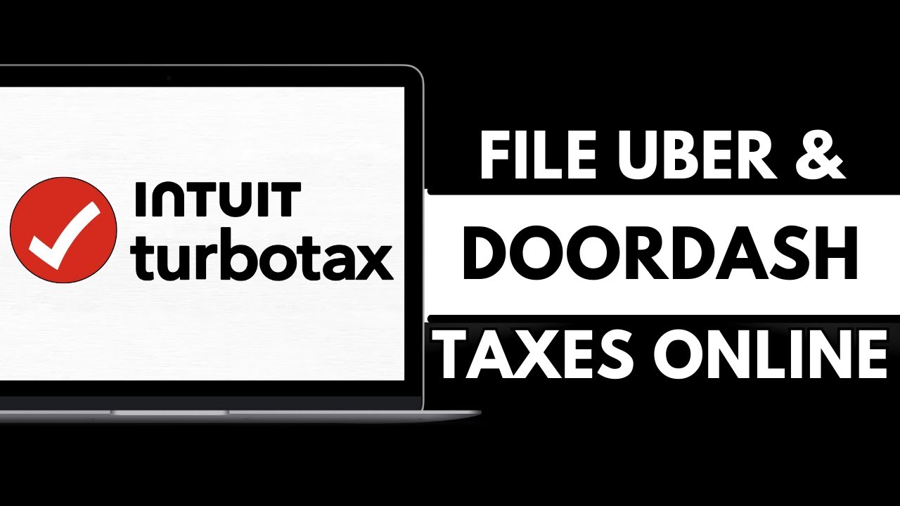 How to File Your Doordash and Uber Taxes with TurboTax | TurboTax ...