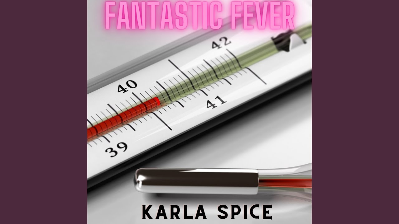 Fantastic Fever - YouTube