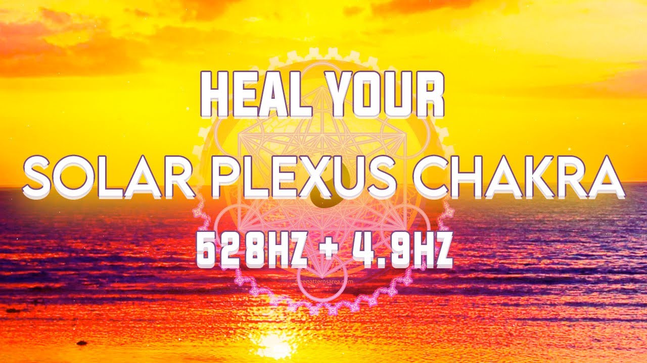 SOLAR PLEXUS CHAKRA HEALING | 528HZ + 4.9HZ THETA BINAURAL FREQUENCY ...