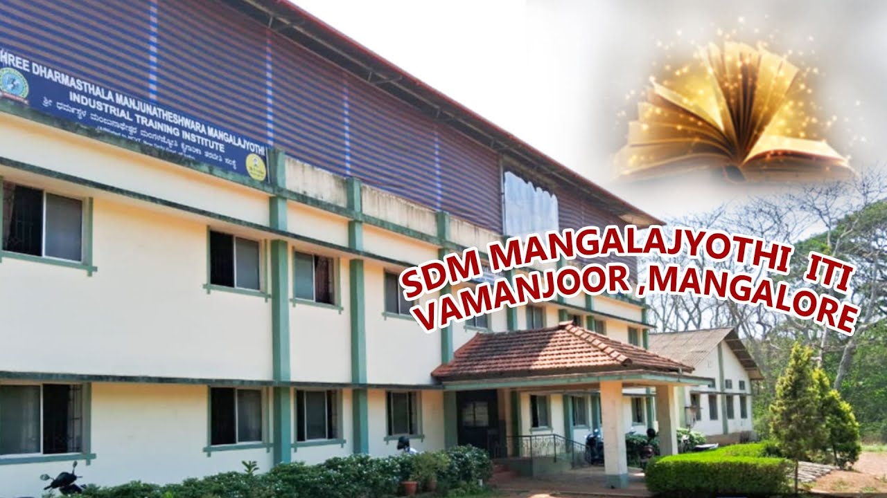 ||"SDM MANGALAJYOTHI ITI ,VAMANJOOR ,MANGALORE"|| JNANA DEEPA || - YouTube