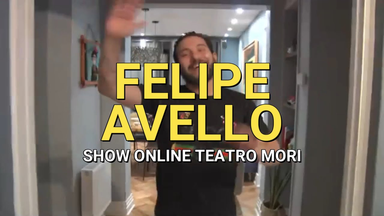 Felipe Avello - Show online en Teatro Mori - YouTube