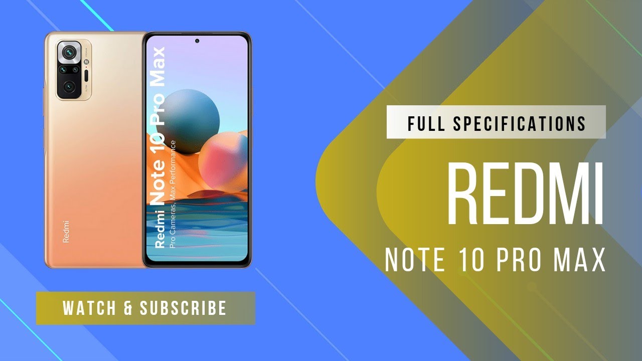 Redmi Note 10 Pro Max Price, Official Look, Design, Camera ...