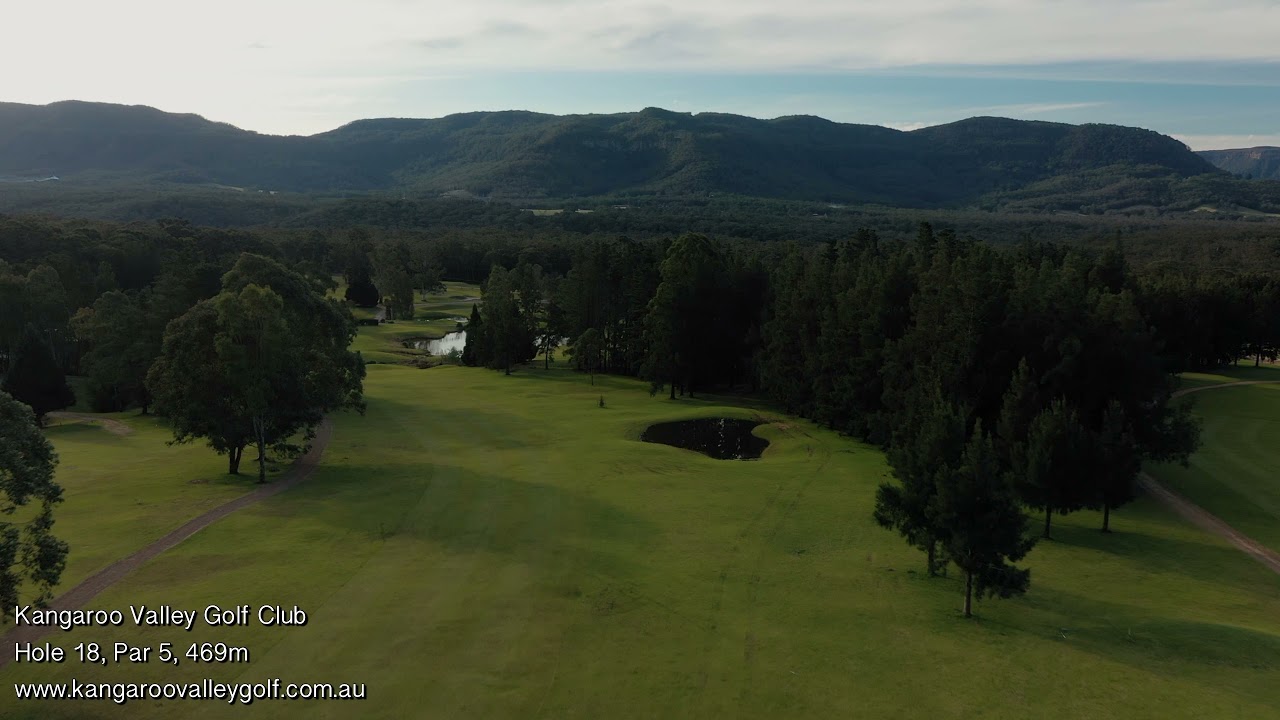 Concluding Your Round on Hole 18 at Kangaroo Valley Resort - A Golfer's ...