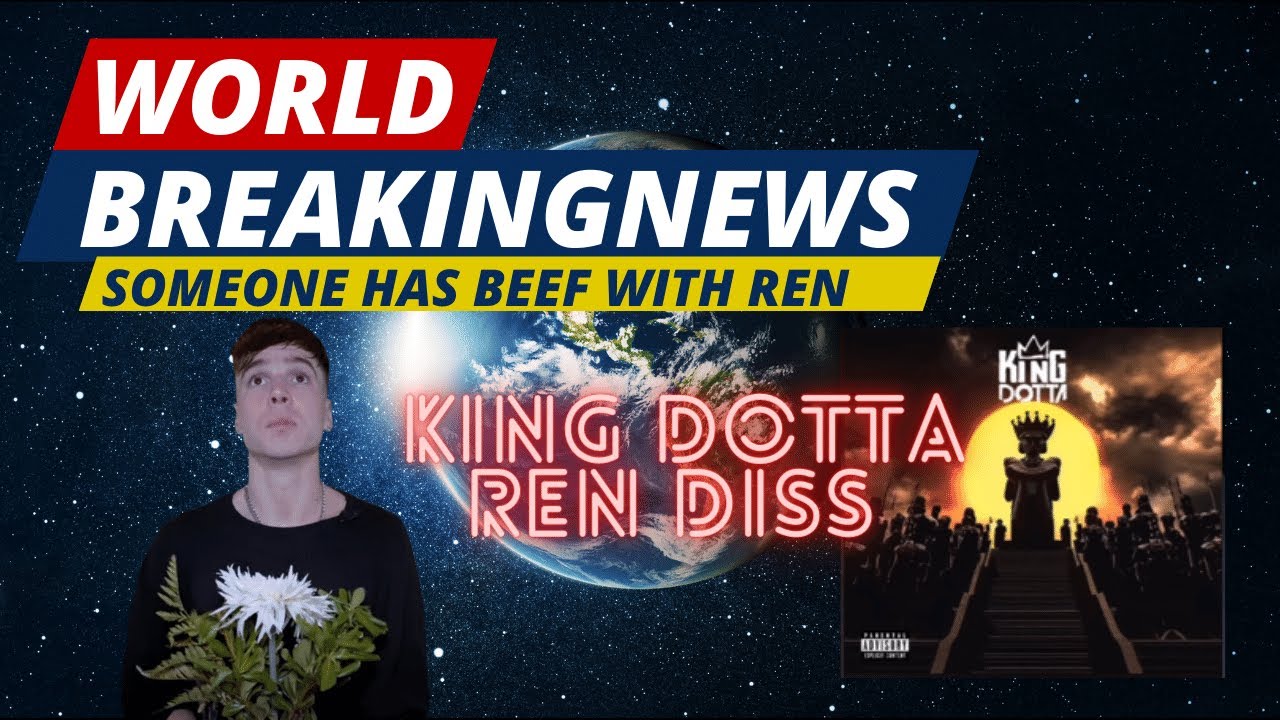 There s Beef With REN King Dotta REN Diss Kingdom Come First there-s-beef-with-ren-king-dotta-ren-diss-kingdom-come-first