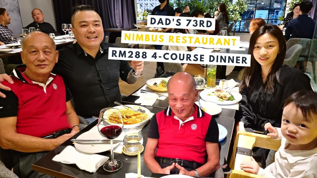Dad's Birthday @ Nimbus Restaurant (RM288++ 4-course dinner) - YouTube