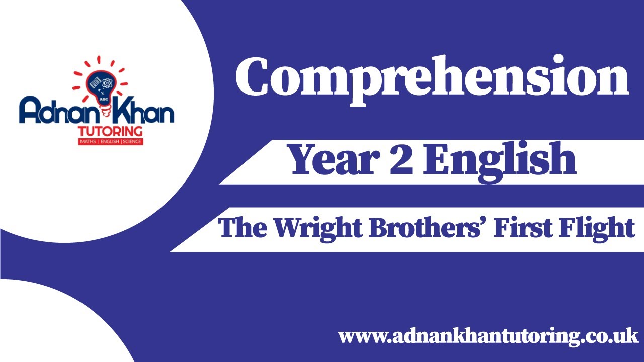 Year 2 English Comprehension - The Wright Brothers’ First Flight - YouTube