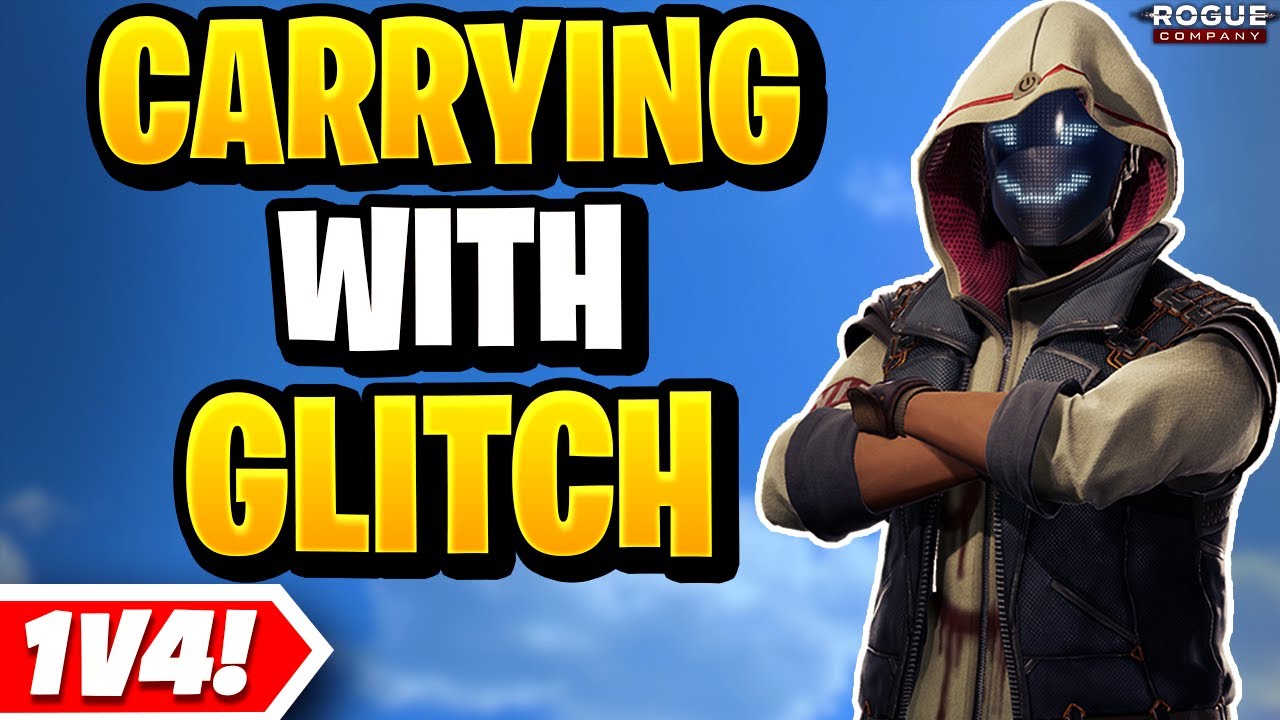 HOW TO SOLO CARRY AS GLITCH IN ROGUE COMPANY! (Rogue Company Gameplay ...