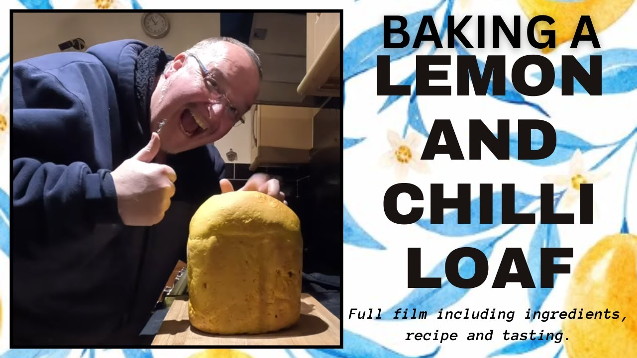 Baking a Lemon and Chilli Loaf (full film with ingredients, recipe and ...