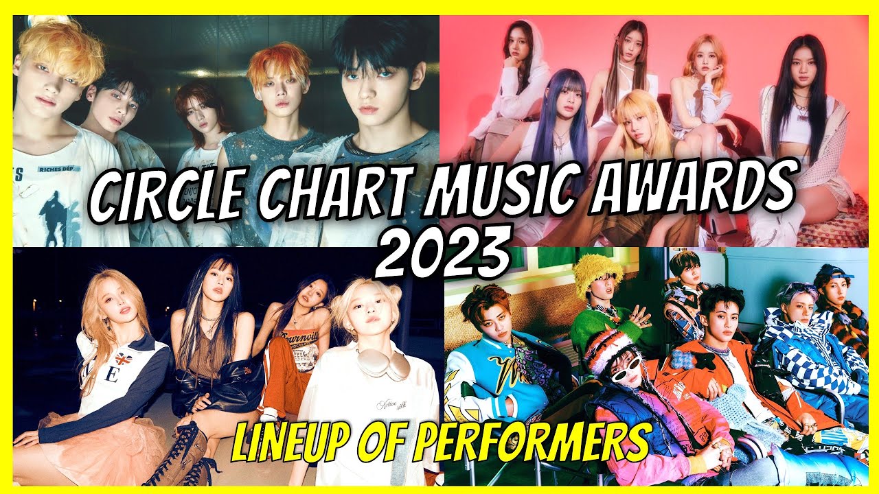 Circle Chart Music Awards 2023 Lineup of Performers - YouTube
