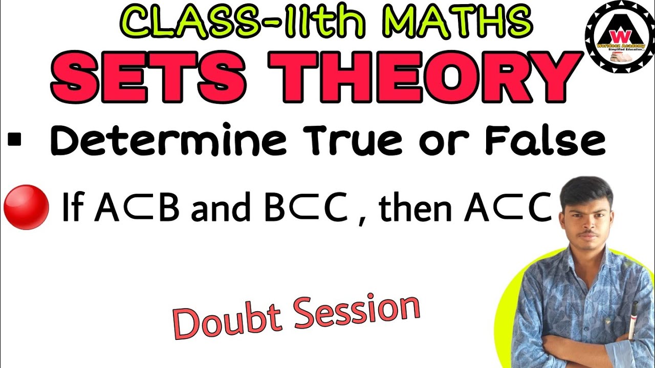 If A subsets B and B subsets C then A subsets C 🔥🔥 || Worldeez Academy ...