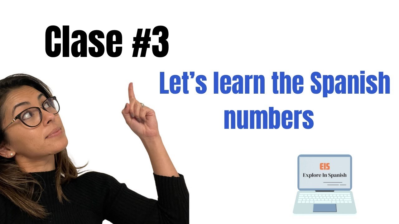 learn how to say the numbers in Spanish - YouTube