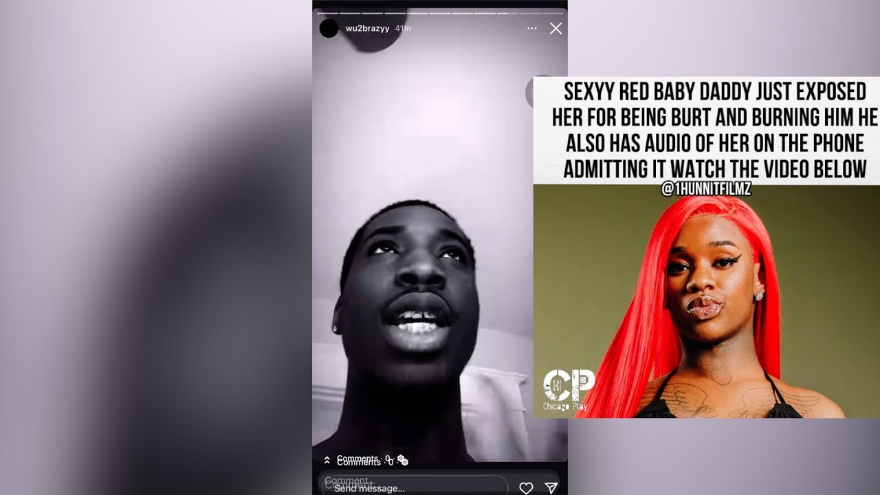 Sexyy Red Baby Daddy Exposes Her And Says She Is Burning And Burnt A ...