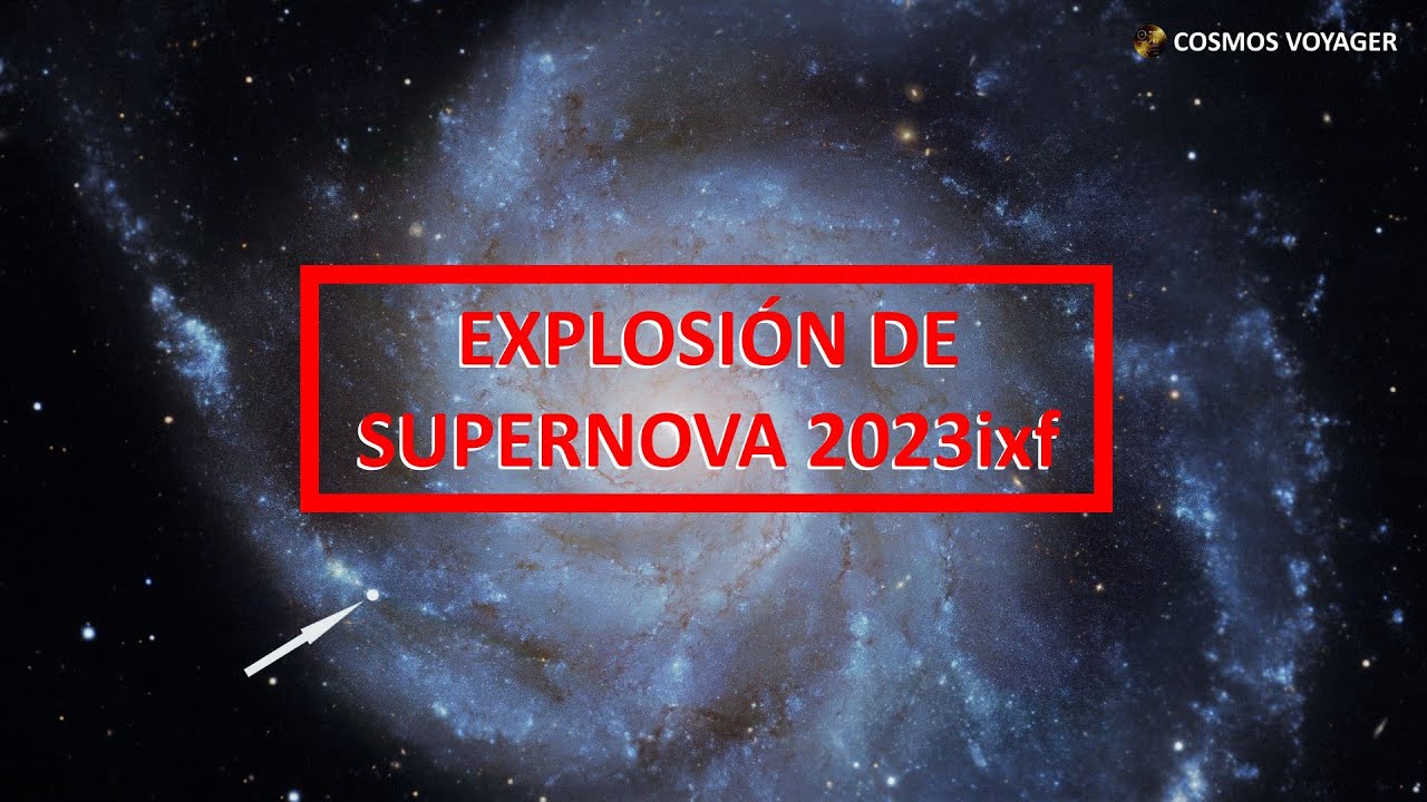🌌 Estudiando la reciente explosión de Supernova SN2023ixf - YouTube