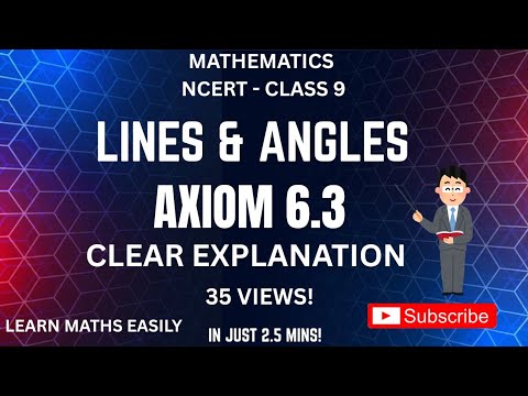Axiom 6.3 in Lines & Angles Explained | Easy Trick to Understand Parallel Lines & Transversal ...