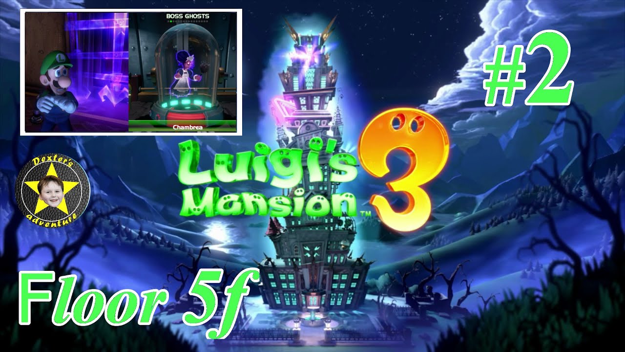 Luigis Mansion 3 : Floor 5f | Chambrea Boss Fight | Dexters adventure ...