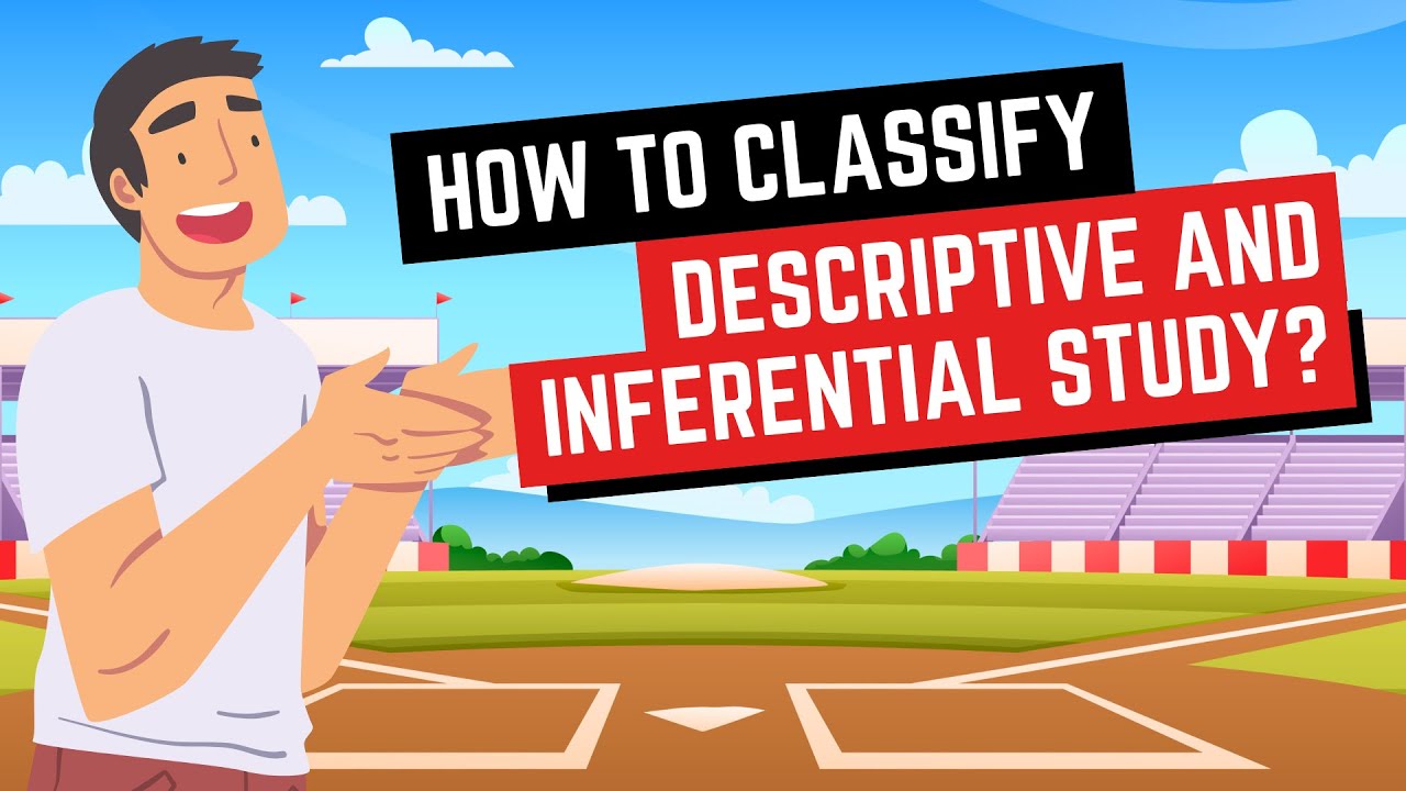 MORE ON DESCRIPTIVE & INFERENTIAL STUDIES For Beginners | Stats Cartoon ...