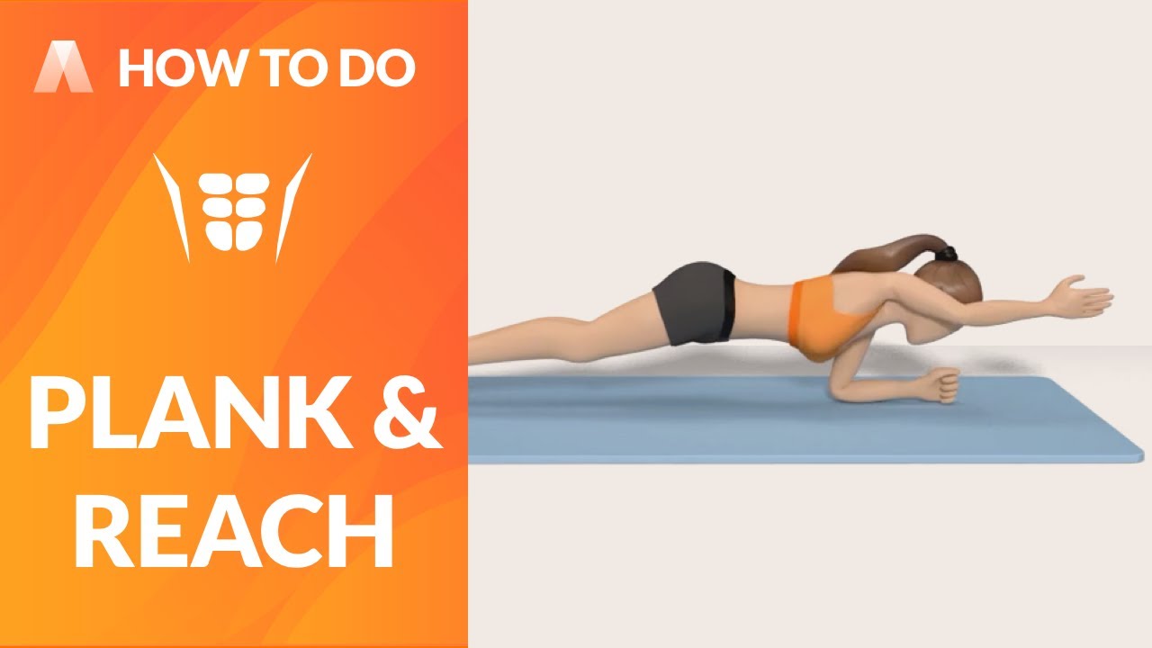 How to Do：PLANK AND REACH - YouTube